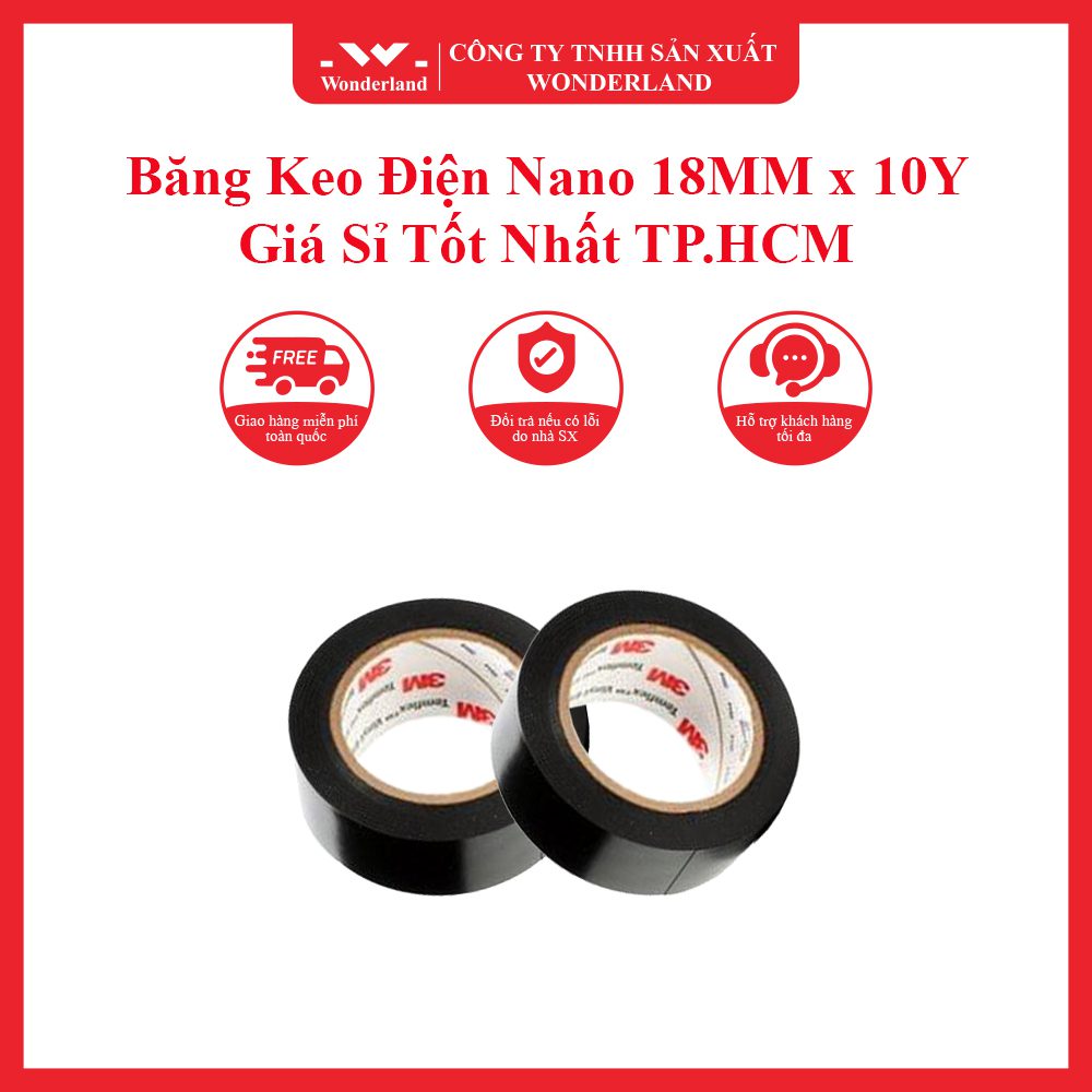 BĂNG KEO ĐIỆN NANO 18MM x 20Y GIÁ SỈ TỐT NHẤT